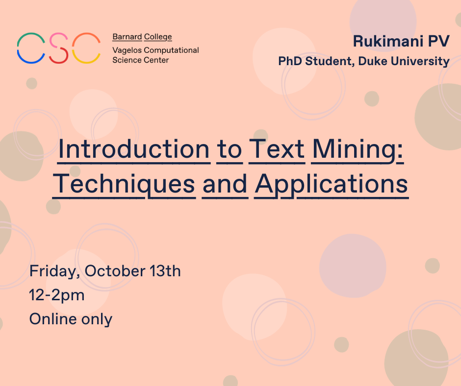 CSC Workshop: Introduction to Text Mining: Techniques and Applications | Barnard College